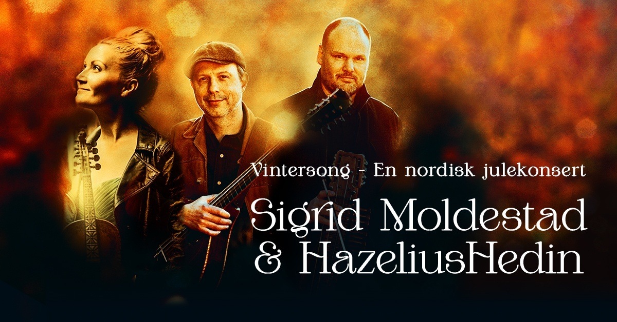 Sigrid Moldestad & HazeliusHedin, 18.12.2022 - Bergen Live