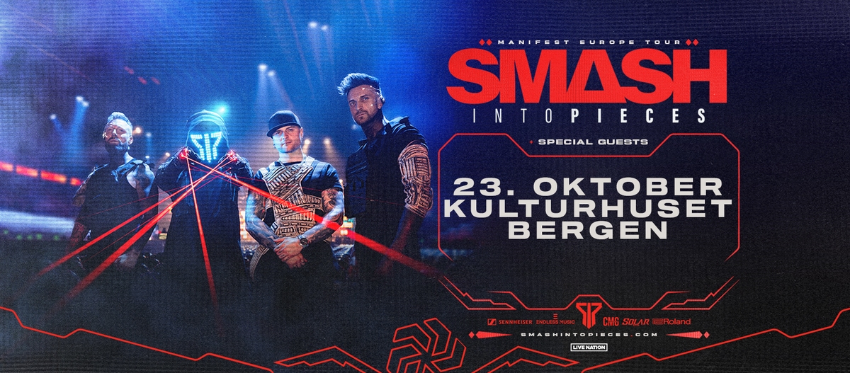 Smash Into Pieces Kulturhuset i Bergen - Bergen Live